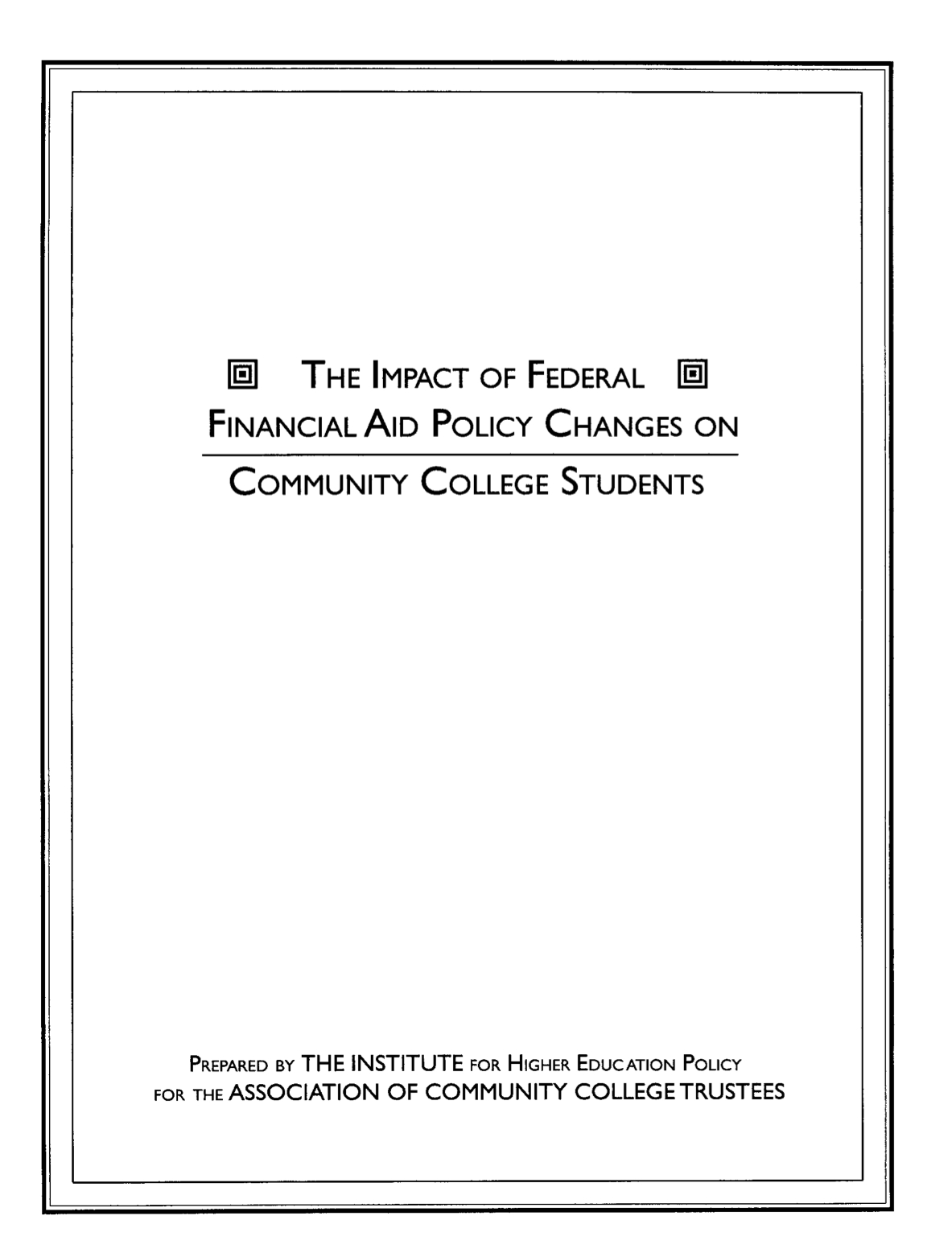 The Impact of Federal Financial Aid Policy Changes on Community College ...