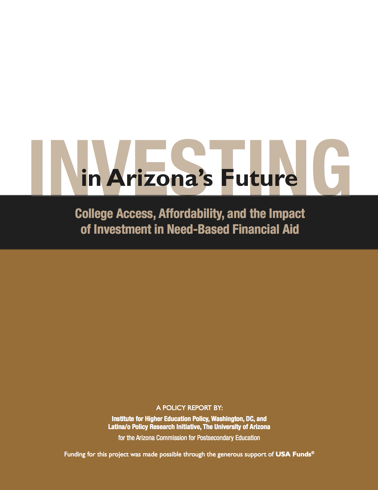 Investing in Arizona's Future: College Access, Affordability, and the ...