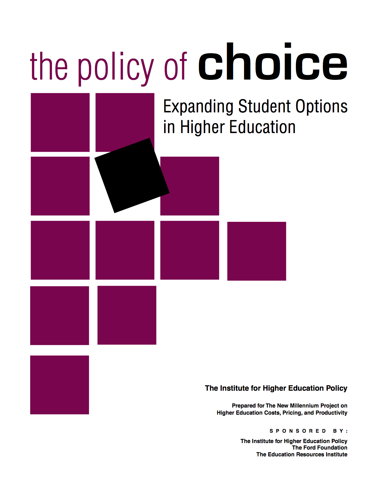 The Policy of Choice: Expanding Student Options in Higher Education - IHEP