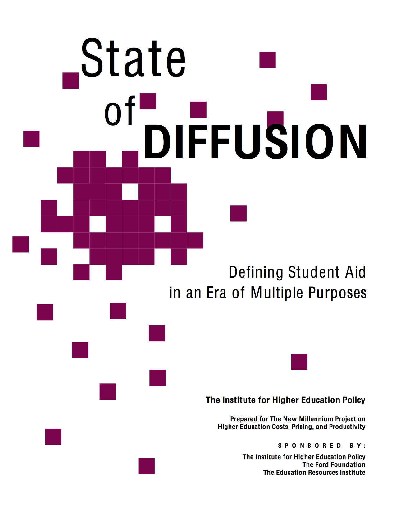 State of Diffusion: Defining Student Aid in an Era of Multiple Purposes ...