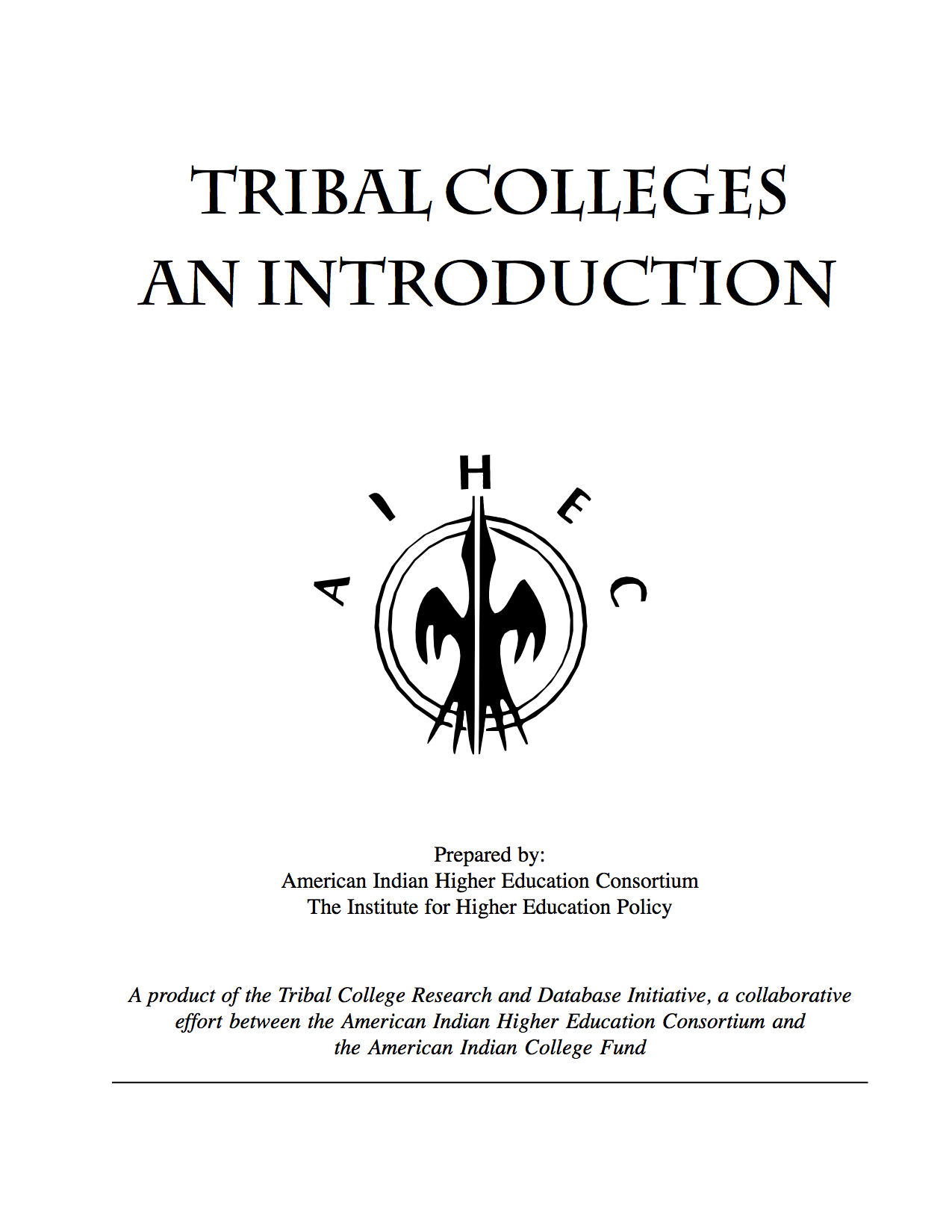 Tribal Colleges: An Introduction - IHEP